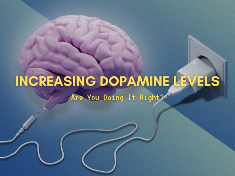 How To Increase Dopamine Levels: The Healthy Ways